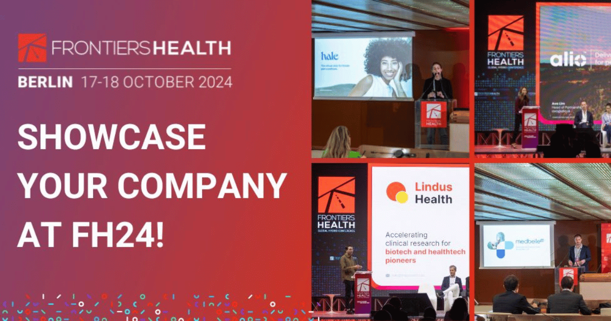 Showcase Your Health Innovations at Frontiers Health 2024. Apply by ...