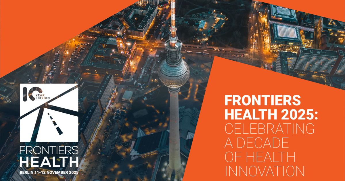 Frontiers Health 2025: Celebrating a Decade of Health Innovation ...